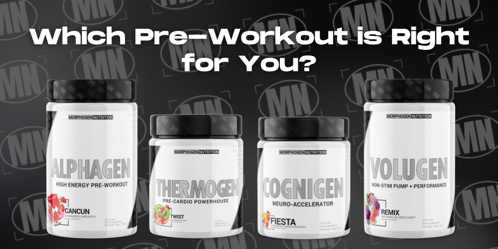 Which Pre-Workout is Right for You? – Morphogen Nutrition